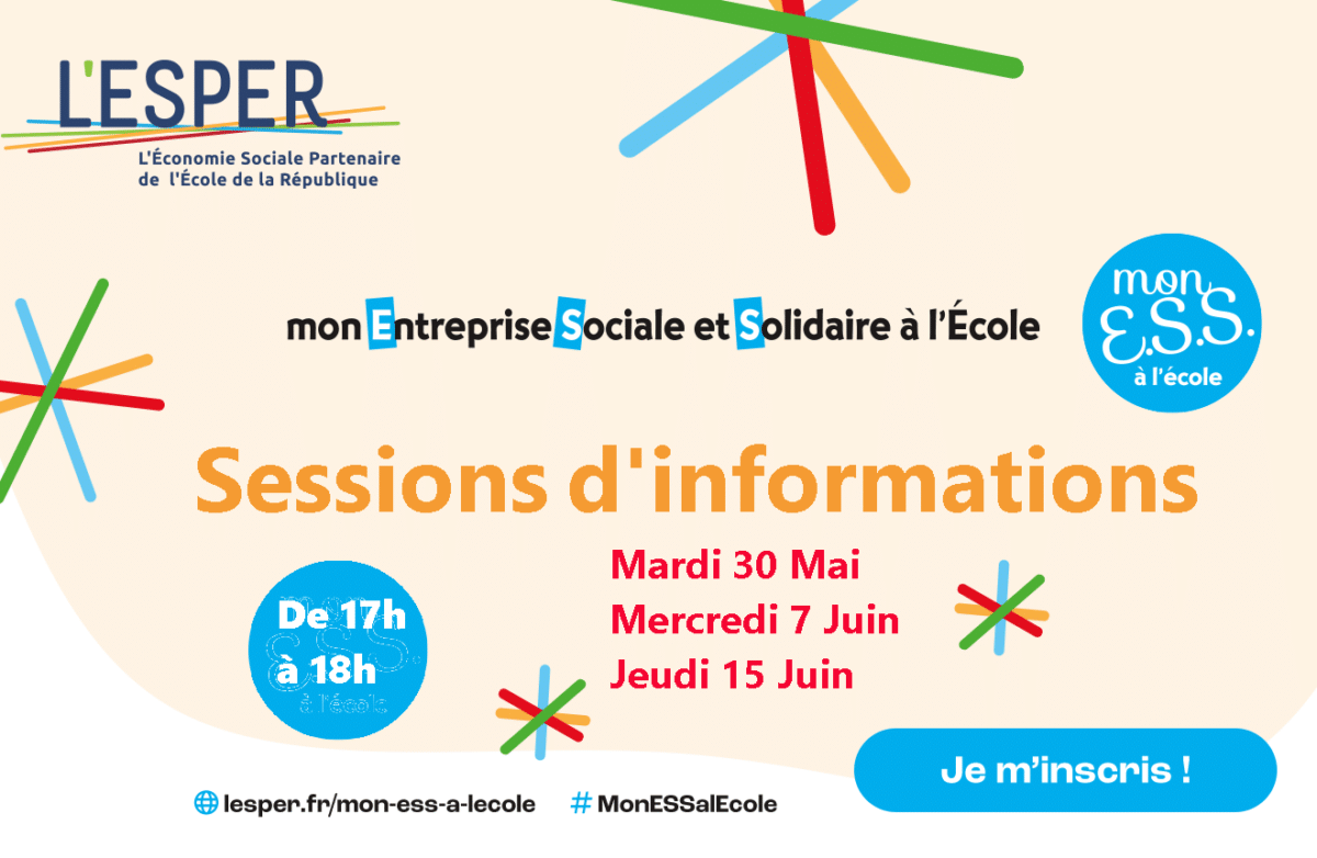 3 sessions d'information pour découvrir "Mon ESS à l’École" - L'ESPER ...